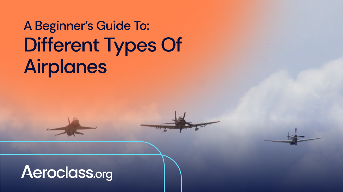 Types Of Airplanes Aeroclass